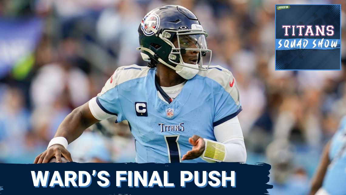 TITANS SQUAD SHOW: Cam Ward MUST FINISH STRONG vs. Jaguars | wfmynews2.com