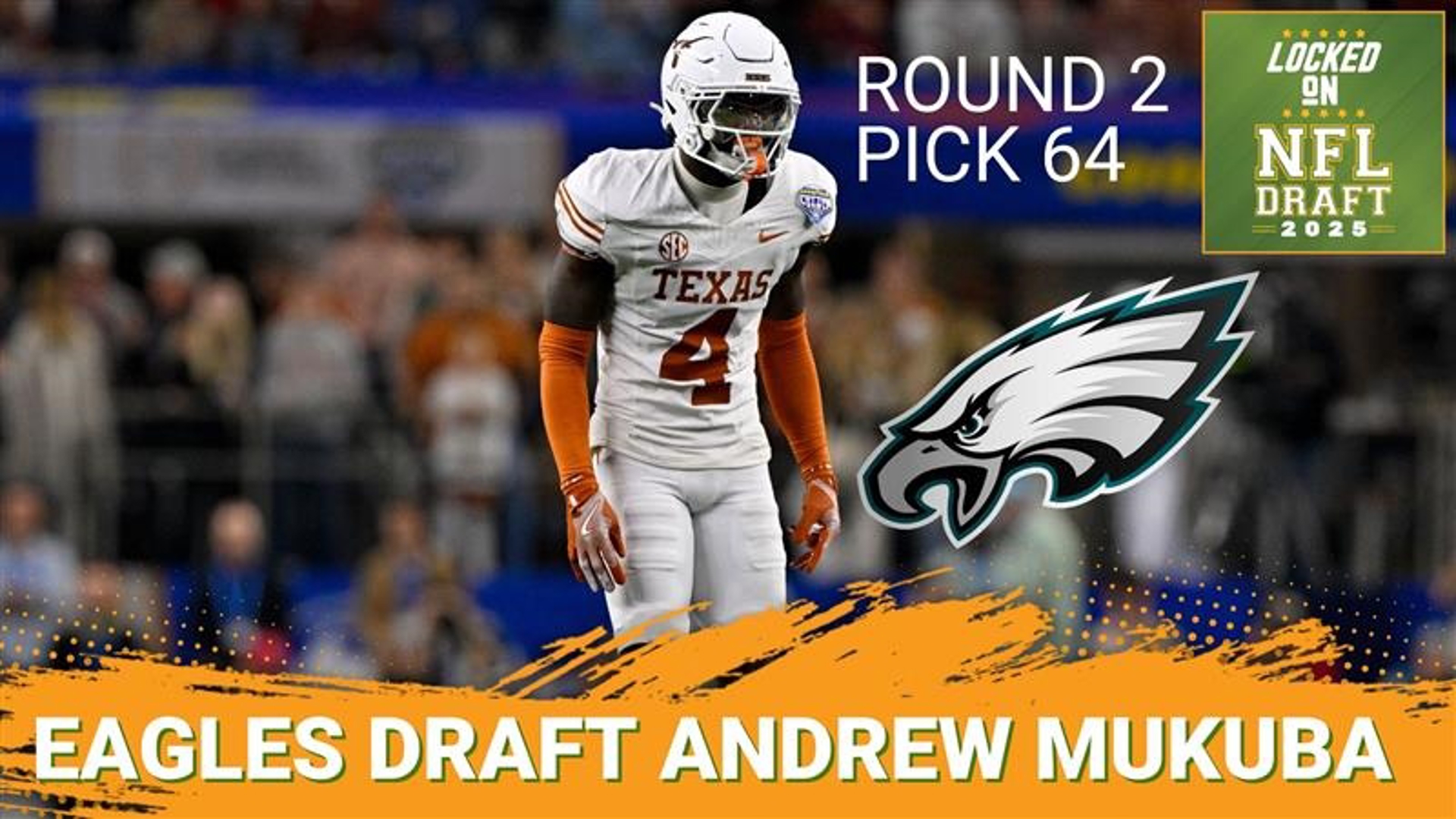Philadelphia Eagles Select Andrew Mukuba with the No. 64 Pick in the ...