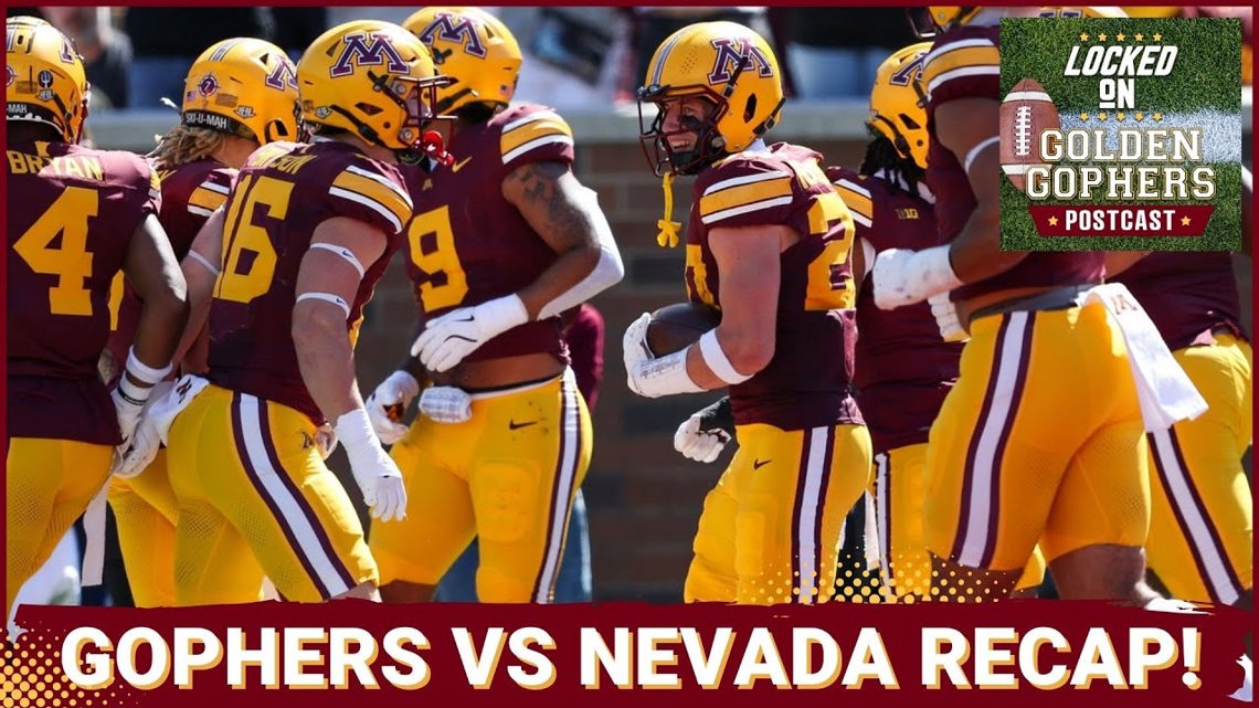 Locked On Gophers POSTCAST: Gophers vs. Nevada FULL RECAP! | wfmynews2.com