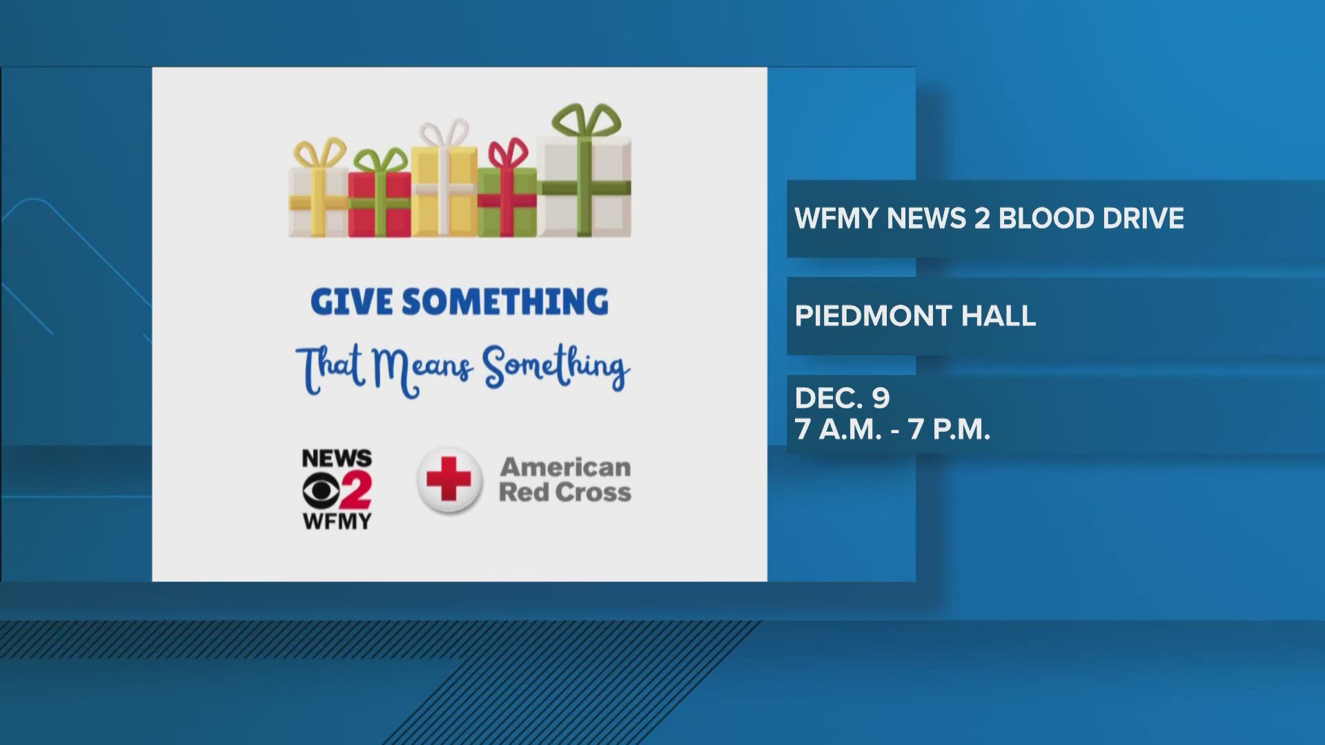 Give something that means something! Donate blood at the WFMY Holiday ...