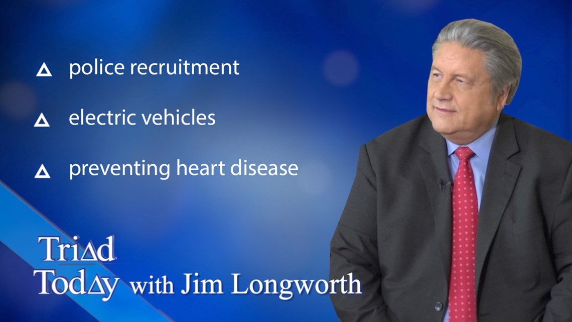 Triad Today: Police Recruitment, Electric vehicles, Preventing Heart ...